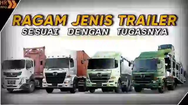 Jenis Truck Trailer Beserta Fungsinya - sipjos.com