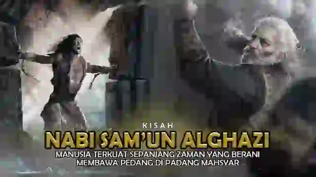 Nabi Samson Dan Hubunganya Dengan Lailatul Qadar, Kisah Nabi Syama'un ...