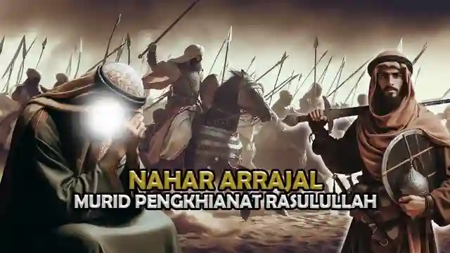 Kisah Pengkhianatan Terbesar Dalam Sejarah Islam - sipjos.com